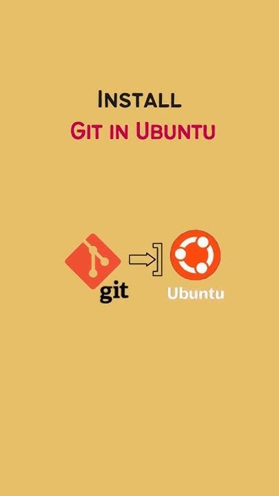 how to install git on ubuntu quick and easy youtube
