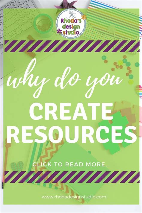 The Benefits Of Creating Teacher Resources Artofit