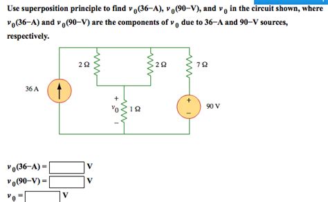 solved use superposition principle to find v0 36 a v0 9