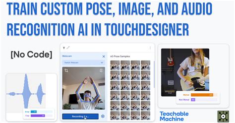 Easily Train Pose Image Audio Detection AI In TouchDesigner No