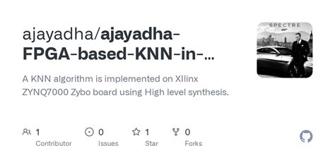 GitHub Ajayadha Ajayadha FPGA Based KNN In HLS A KNN Algorithm Is Implemented On XIlinx
