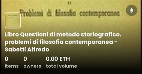 Libro Questioni Di Metodo Storiografico Problemi Di Filosofia