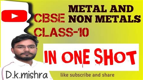 Metals And Non Metals Class 10 One Shot Cbse Class 10 Cbse