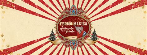 Fermo Magica E Lo Spettacolo Del Natale Visit Fermo