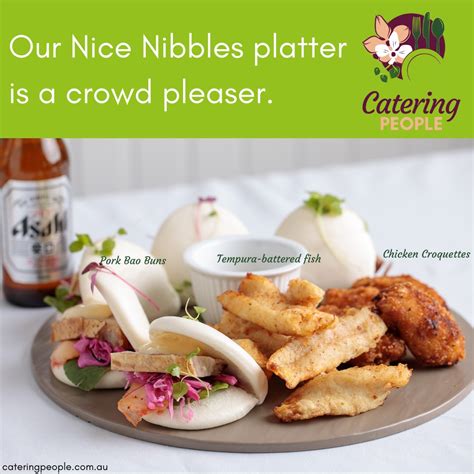 Catering People The Nice Nibbles Platter Is One Of