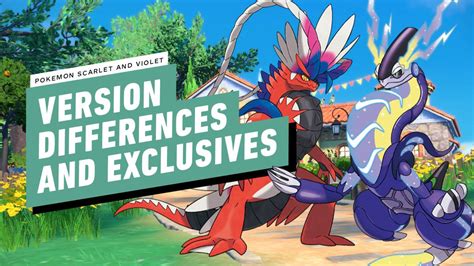 Pokemon Scarlet And Violet Version Differences And Exclusives