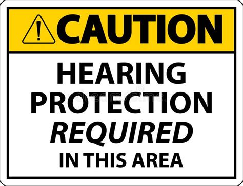Caution Hearing Protection Required Sign On White Background Stock