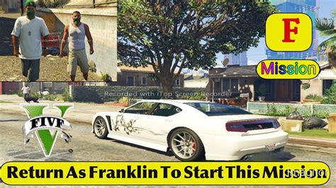 Return As Franklin To Start This Mission Gta 5 F Mission Gta 5