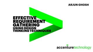 Effective Requirement Gathering Using Design Thinking Technique PPT