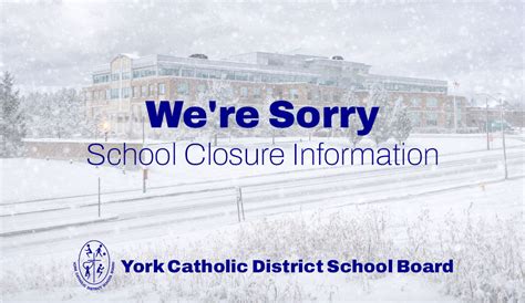Were Sorry School Closure Information York Catholic District School Board