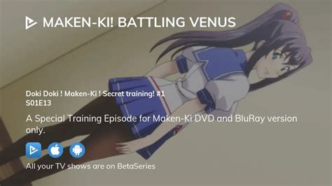 Watch Maken Ki Battling Venus Season 1 Episode 13 Streaming