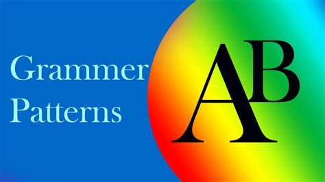 Grammar Patterns இலக்கண வடிவங்கள் Grammar Patterns இலக்கண வடிவங்கள்