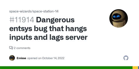Dangerous Entsys Bug That Hangs Inputs And Lags Server Issue