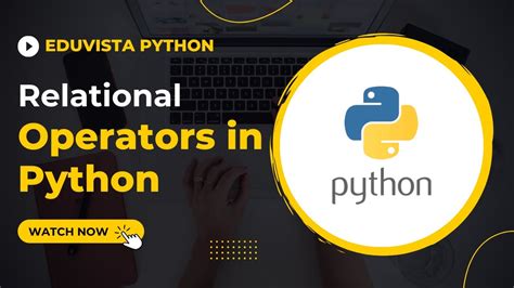 Relational Operator In Python Basics Of Python Eduvista Python