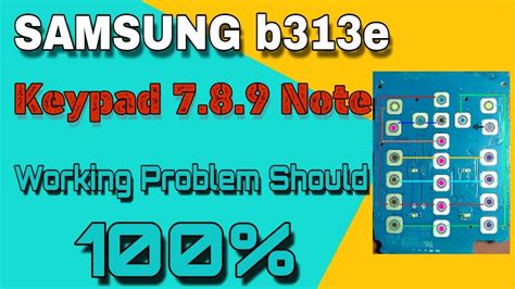Samsung B313e Keypad 7 8 9 Not Working Problem Solution By Naam Technology YouTube