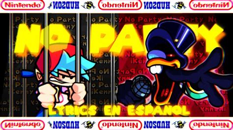 No Party Fnf Lyrics En EspaÑol Friday Night Funki Vs Marios