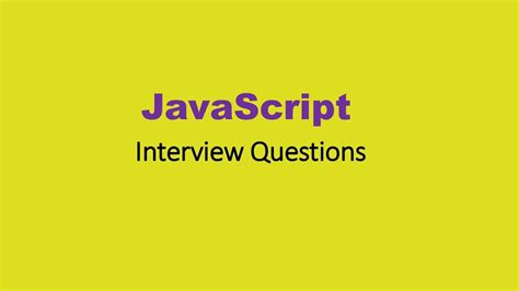 Javascript Important Interview Questions And Answers Youtube