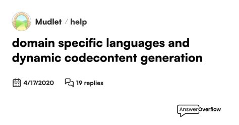 Domain Specific Languages And Dynamic Codecontent Generation Mudlet