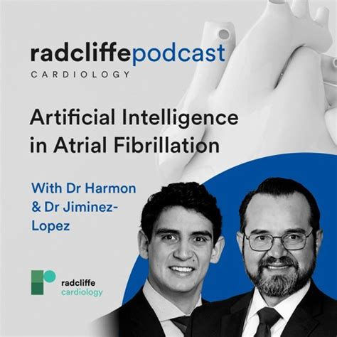 Stream Episode Artificial Intelligence In Atrial Fibrillation By The Radcliffe Cardiology