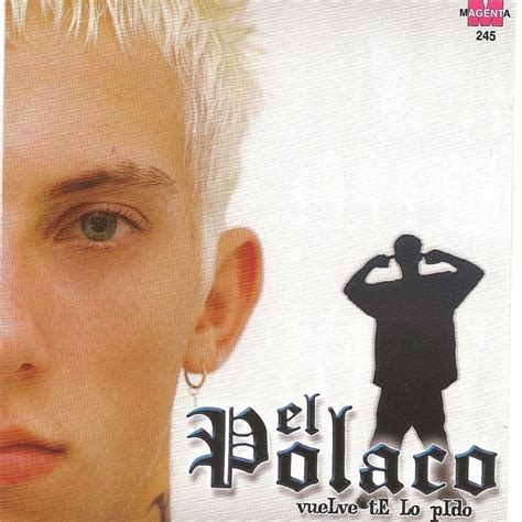 El Polaco Regresa Por Favor Lyrics Genius Lyrics