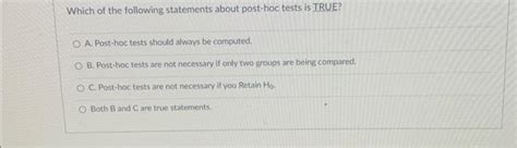 solved which of the following statements about post hoc