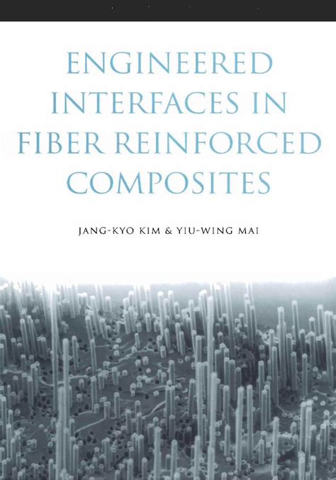 Pdf Engineered Interfaces In Fiber Reinforced Composites Dokumen Tips