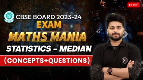 Class 10 Maths Statistics Median Concepts Questions Cbse Board Maths Mania By Prince