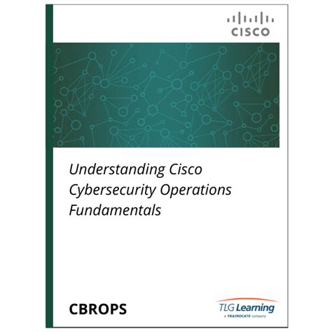 cisco cbrops understanding cisco cybersecurity operations fundamentals tlg learning 800