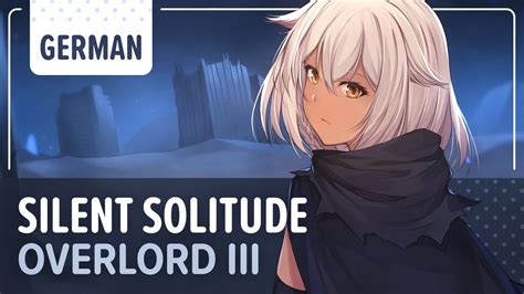 Overlord Iii Silent Solitude German Ver Selphius Youtube