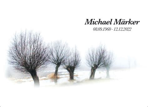Traueranzeigen Von Michael Märker Märkische Onlinezeitung Trauerportal