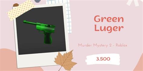 Beli Item Murder Mystery 2 Green Luger Murder Mystery 2 Roblox