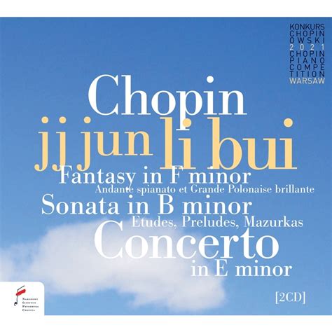 Jj ジュン・リ・ブイ～第18回ショパン国際ピアノ・コンクール・ライヴ 2021～ピアノ協奏曲第1番、他 アンドレイ・ボレイコ＆ワルシャワ