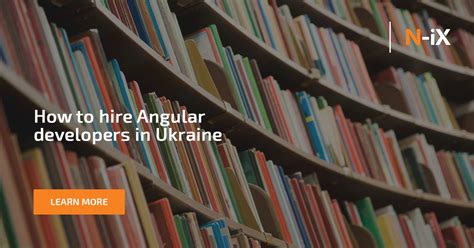How To Hire Angular Developers In Ukraine N Ix