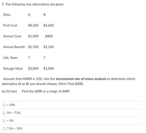 solved 5 the following two alternatives are given data a b
