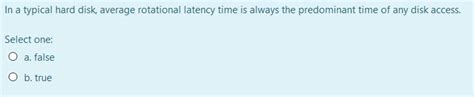 Solved In A Typical Hard Disk Average Rotational Latency