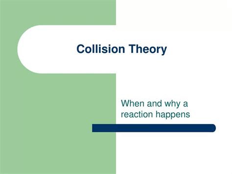 PPT Collision Theory PowerPoint Presentation Free Download ID