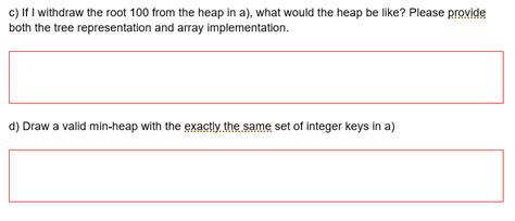 Solved Question Heap We Have A Binary Heap As Shown It Is Chegg
