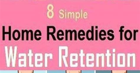 8 Best Home Remedies For Water Retention Health Caplet