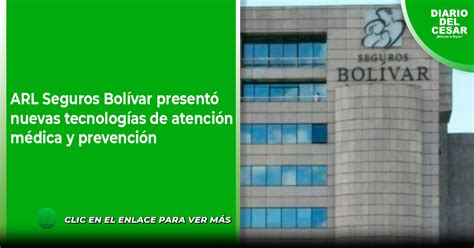 ARL Seguros Bolívar presentó nuevas tecnologías de atención médica y