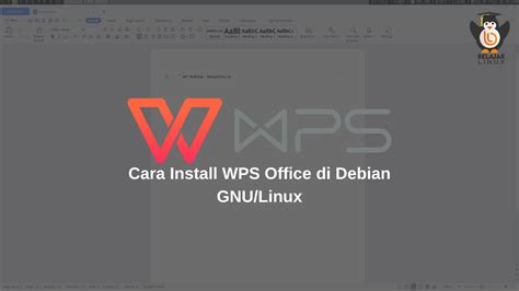 cara install wps office di debian gnu linux belajar linux id situs