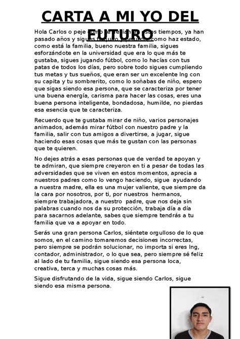 Carta a mi yo futuro Hola Carlos o peje como te decían en estos