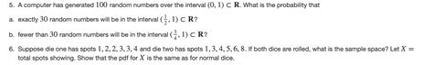 solved 5 a computer has generated 100 random numbers over