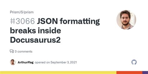 JSON Formatting Breaks Inside Docusaurus2 Issue 3066 PrismJS Prism GitHub