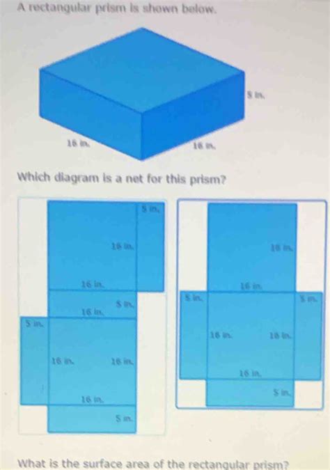 Solved A Rectangular Prism Is Shown Below Which Diagram Is A Net For This Prism What Is The