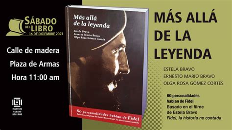 Fidel Castro Ruz Más allá de la leyenda Cubaliteraria