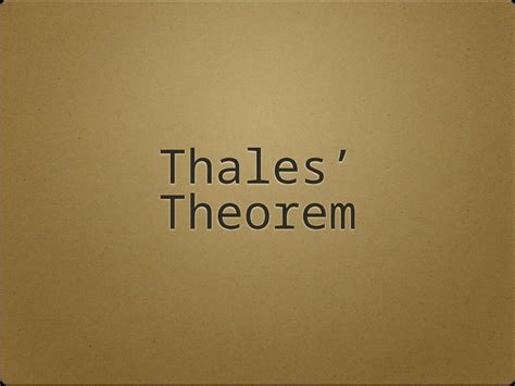 Pptx Thales Theorem Easily Constructible Right Triangle Draw A