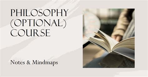 Philosophy Notes And Mindmaps Upsc Optional Course