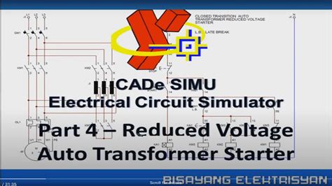 Cade Simu Electrical Circuit Simulator Part 4 Reduced Voltage Auto Transformer Starter