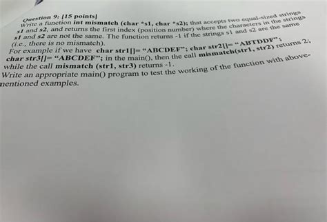 Solved Question 9 15 Points Write A Function Int Mismatch