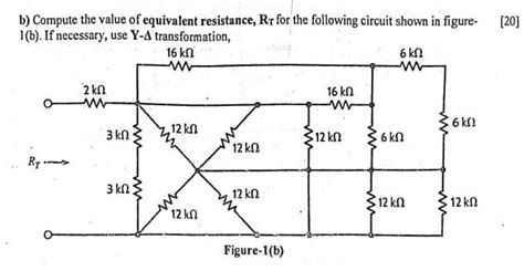 Solved B Compute The Value Of Equivalent Resistance RT For Chegg